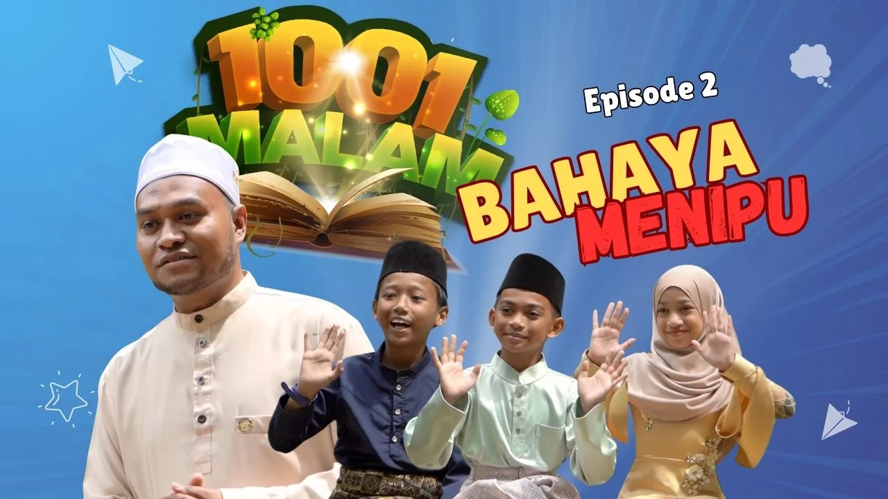 Kawan, Jangan Tipu! – Pengajaran Ramadan Untuk Kanak-Kanak | BK 1001 Malam | Bintang Kecil ...